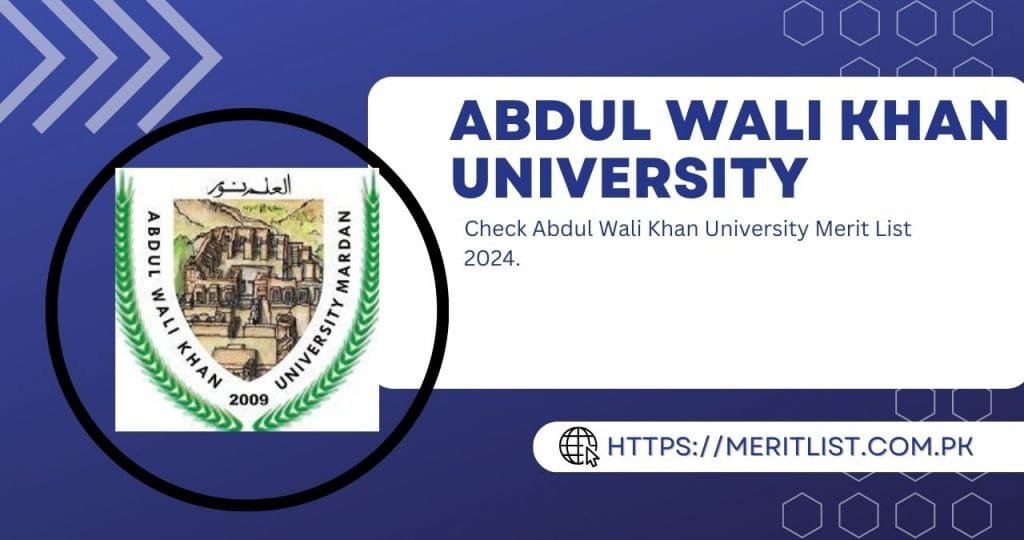 AWKUM Abdul Wali Khan University Merit List 2025 Check Online