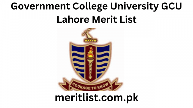 Government College University GCU Lahore Merit List 2025