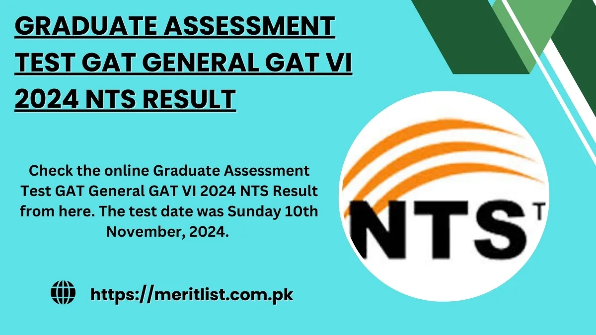 Graduate Assessment Test GAT General GAT VI 2024 NTS Result
